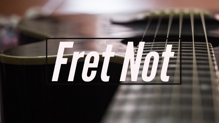 Fret Not – Counted Faithful